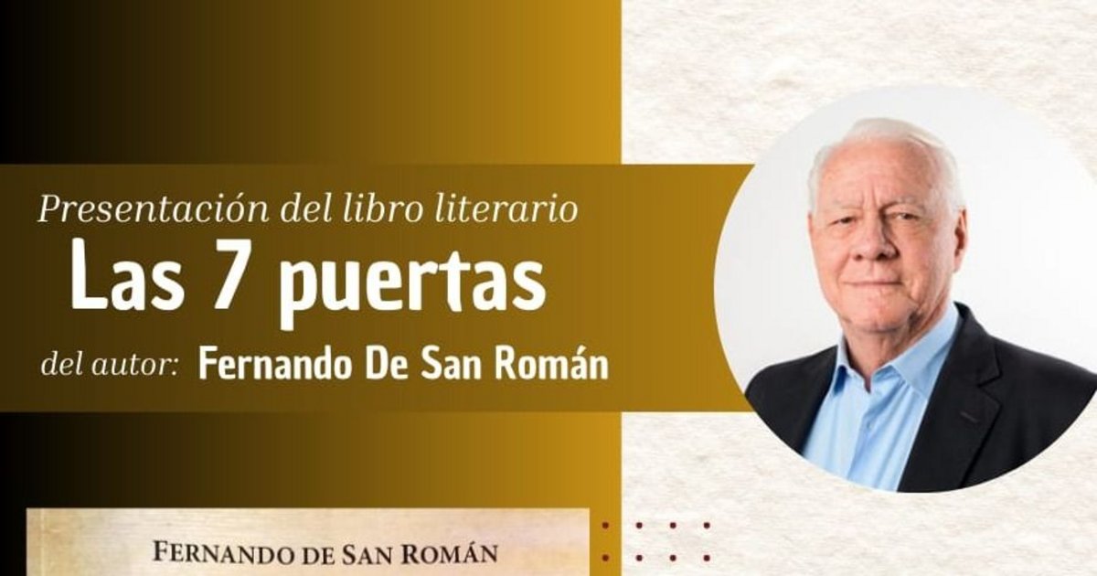 Fernando de San Román abre “Las 7 puertas” en Salta: cuentos, metáforas ...